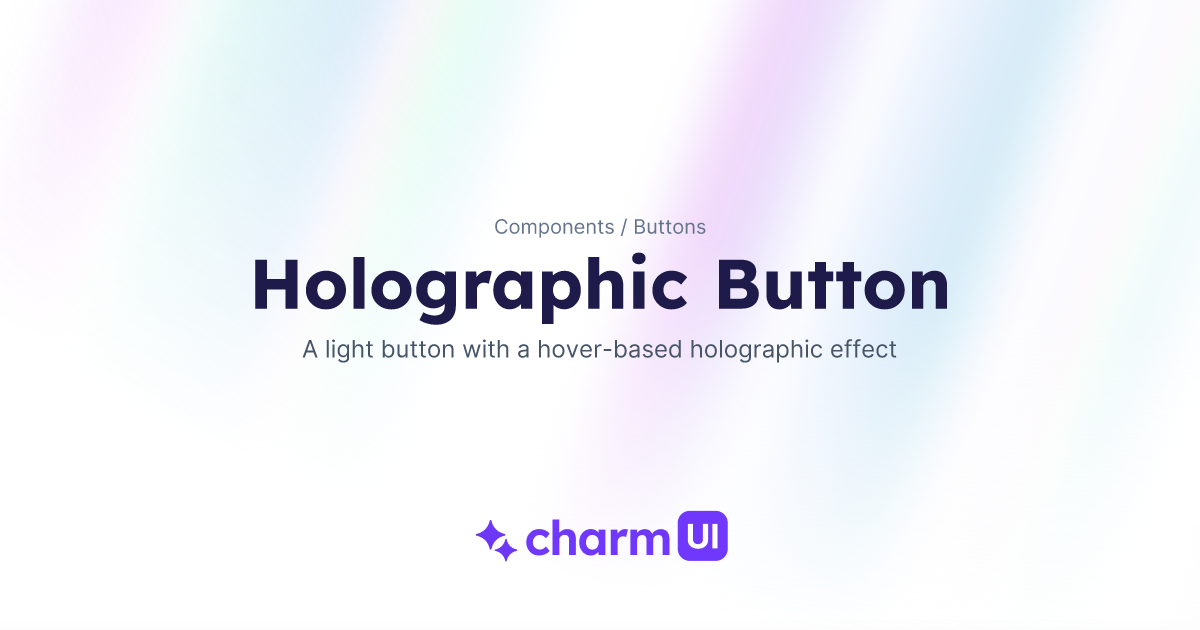 Holographic Button | CharmUI
