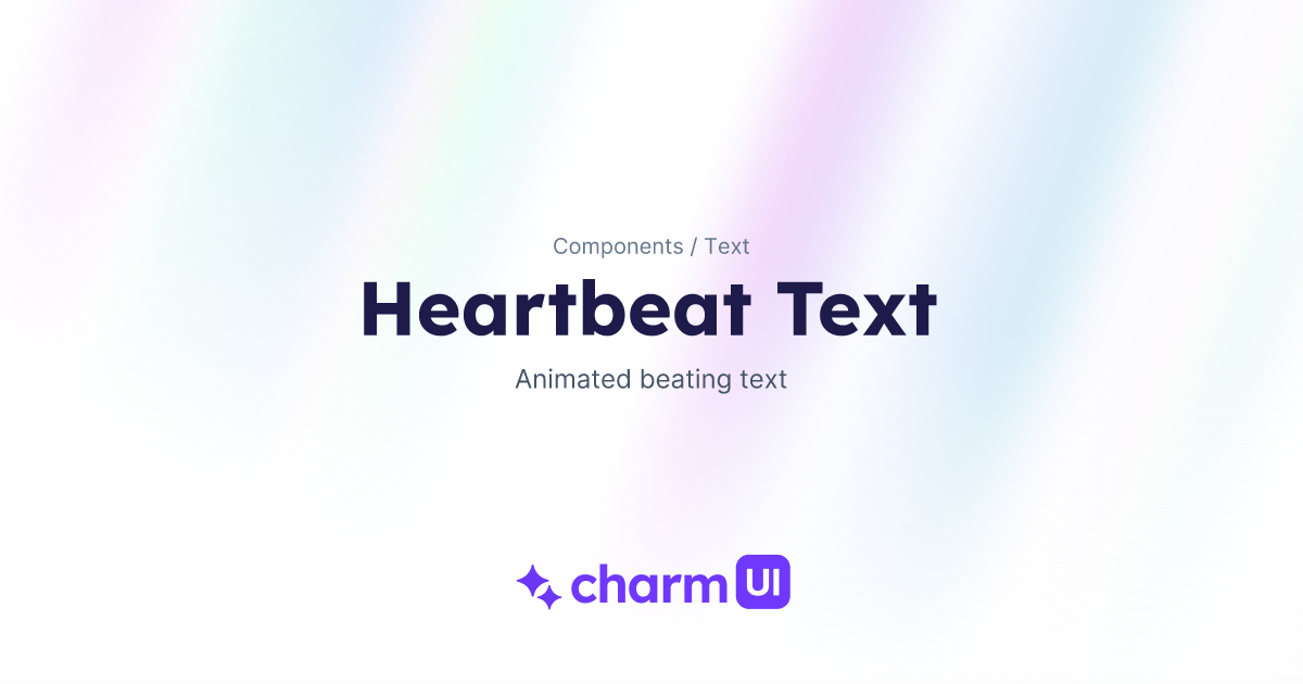Heartbeat Text | CharmUI